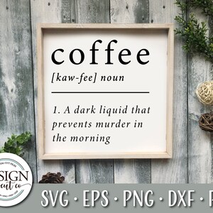 Coffee Definition Svg | Coffee Sign Svg | Coffee Sign for Kitchen ...