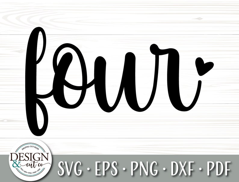 Four SVG Fourth Birthday Svg Birthday Boy Svg Birthday Girl Svg Four ...