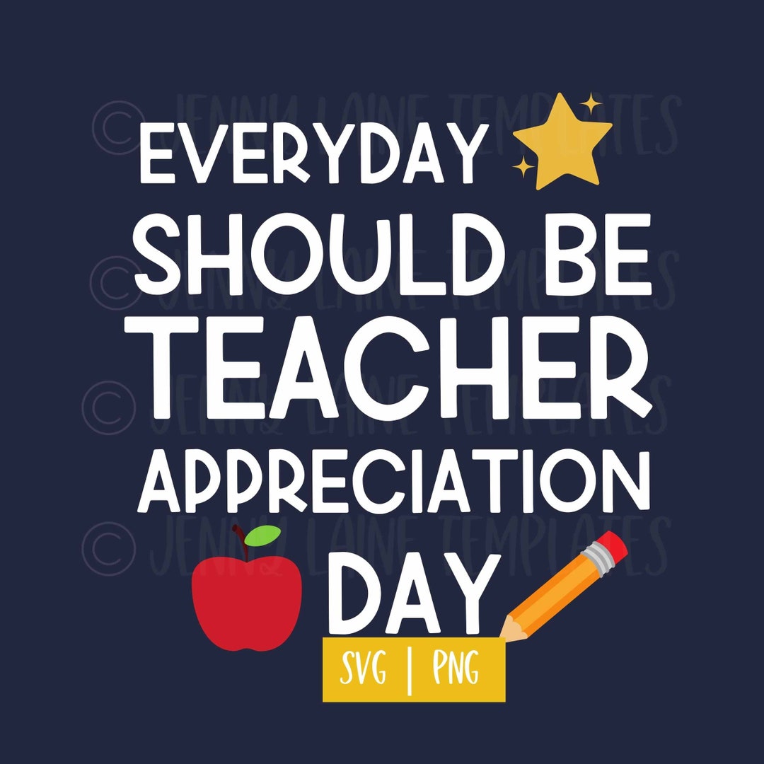 Teacher Appreciation PNG and SVG Teacher Gift PNG Teacher Gift Teacher ...