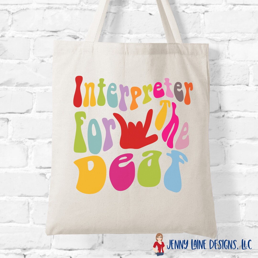 Interpreter for the Deaf Tote Bag | ASL Gift Tote Bag | Interpreter ...