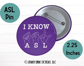 I Know Asl Button - Etsy