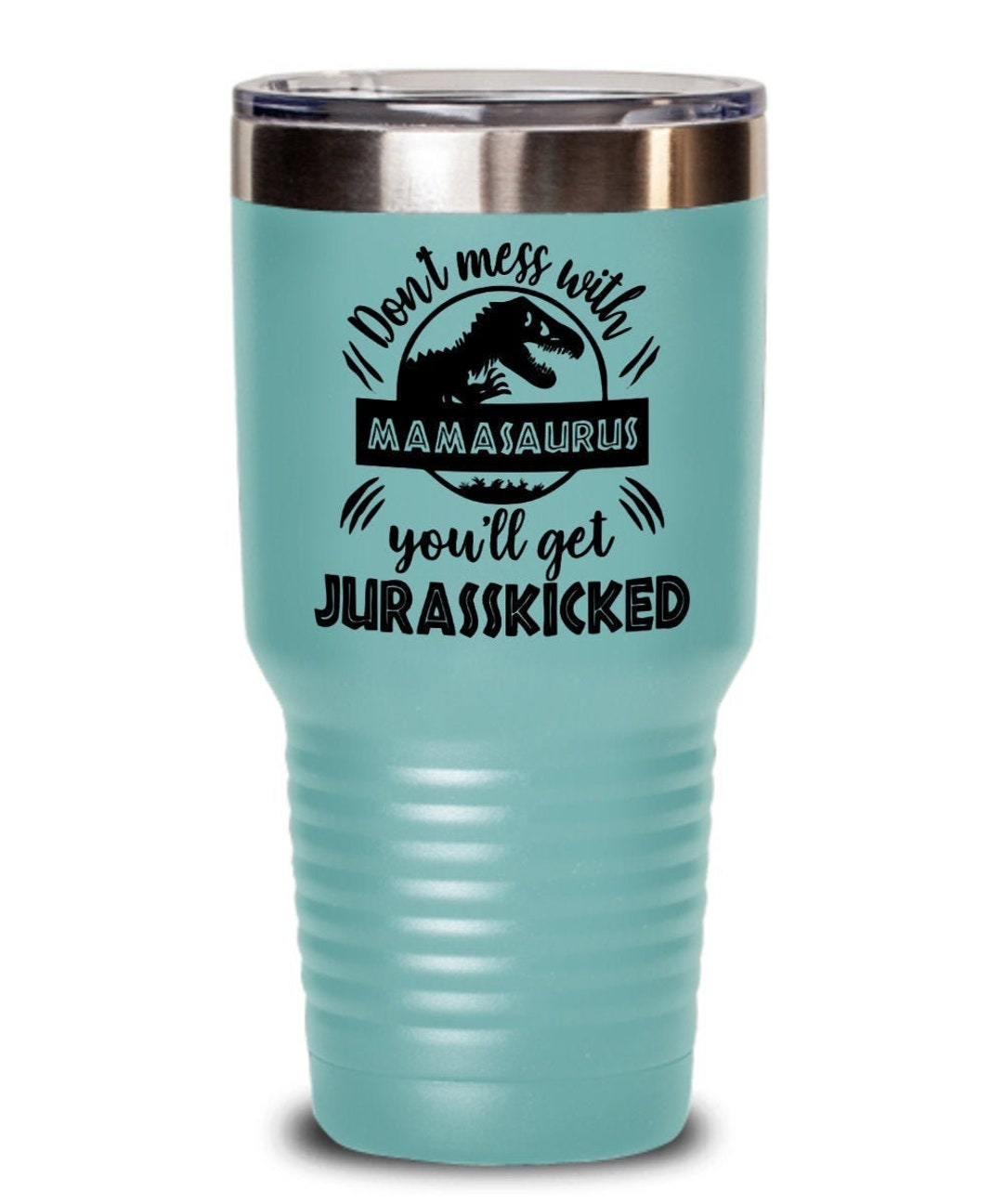 Mamasaurus Tumbler Funny Mom Life Jurasskicked Insulated Coffee Drink ...