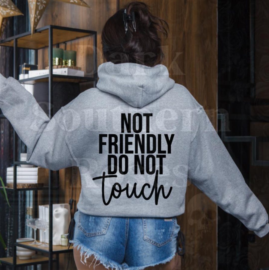 Not Friendly Do Not Touch - Etsy
