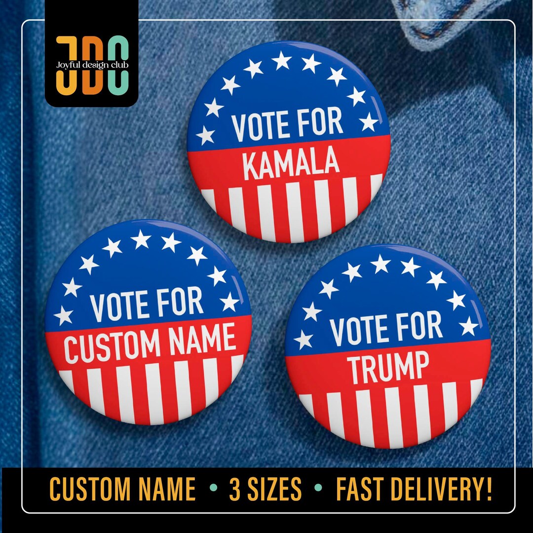 Custom Personalized Election Vote Pin Button, USA Vote Pin Buttons ...