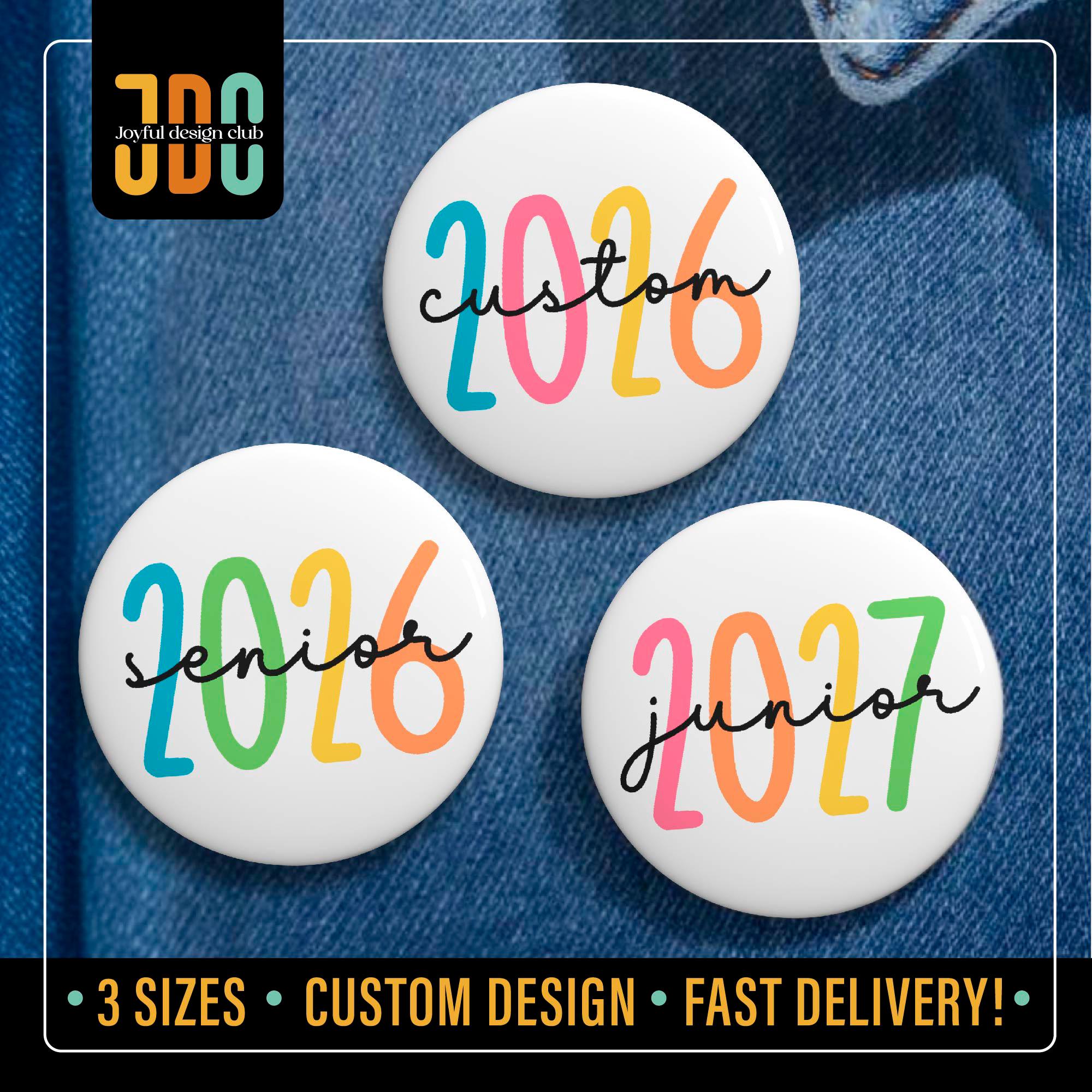 Class of 2026 2027 2028 2029 Pin Button, Freshman Pin, Sophomore Pin ...