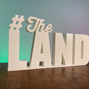 3D Printed Desktop Display of THE LAND Sign From the 2016 World Series ...