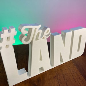 3D Printed Desktop Display of THE LAND Sign From the 2016 World Series ...