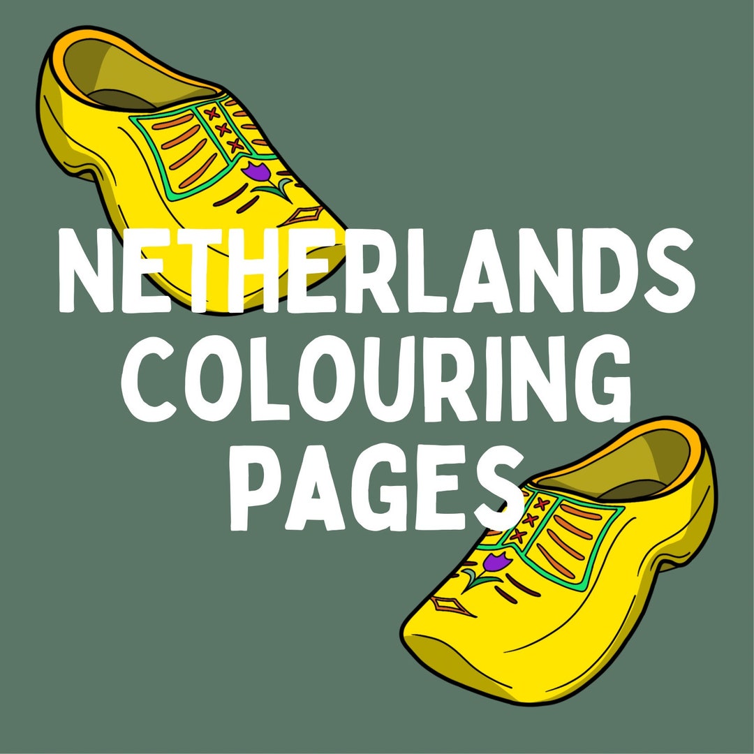 Netherlands Colouring Pages Contains 10 Dutch Themed Pictures to ...