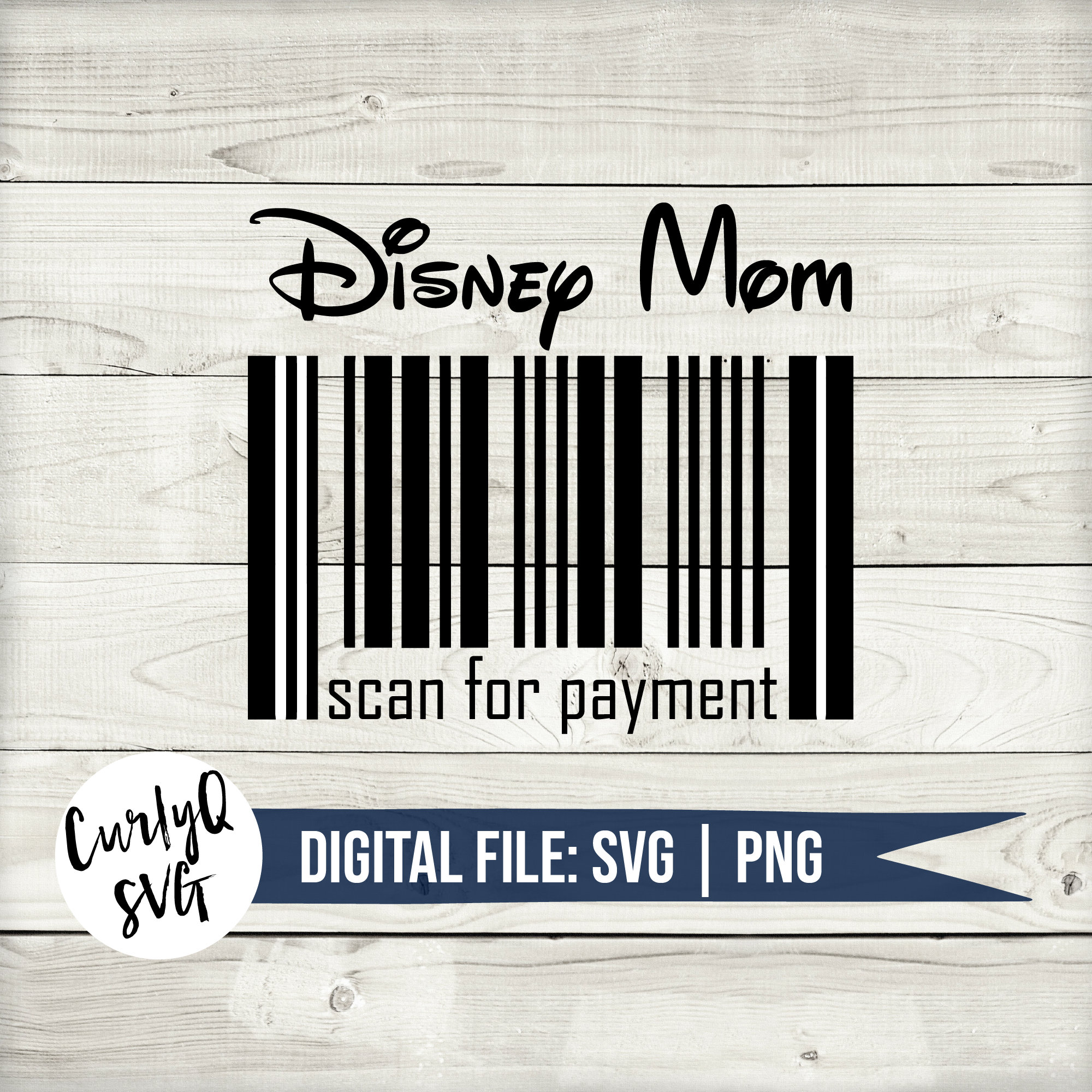 SVG, Scan for Payment, Mom, Barcode, Digital Download, Instant, Digital ...