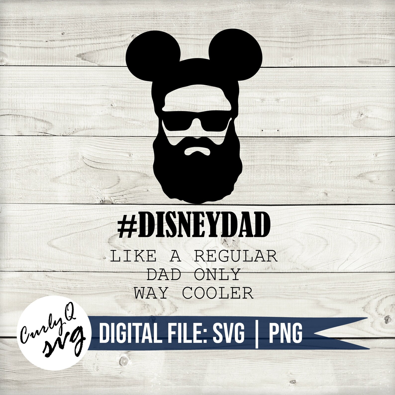 SVG, Dad, Beard, Digital Download, Cut File, PNG, Mickey, Sunglasses ...