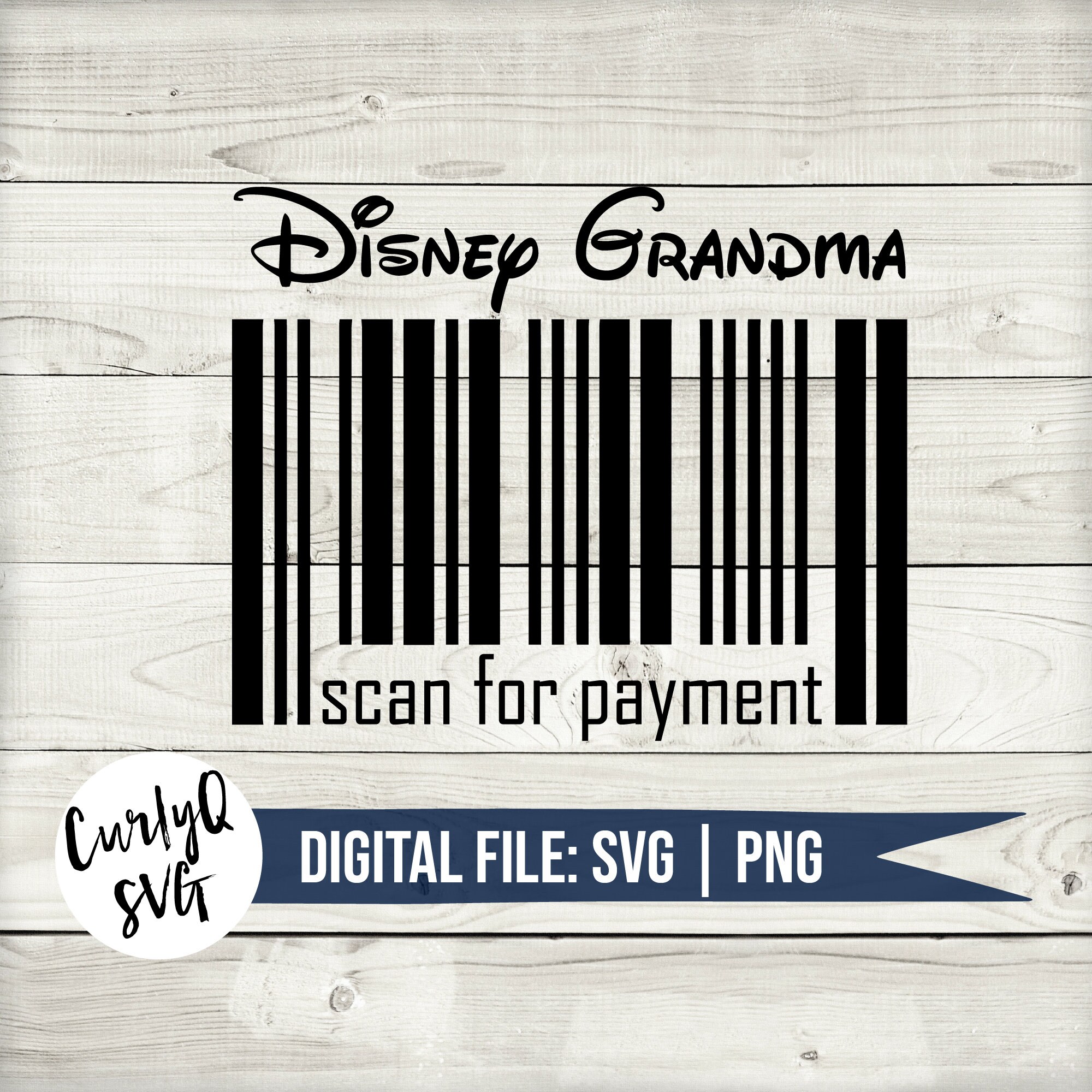 SVG, Scan for Payment, Grandma, Barcode, Digital Download, Instant ...