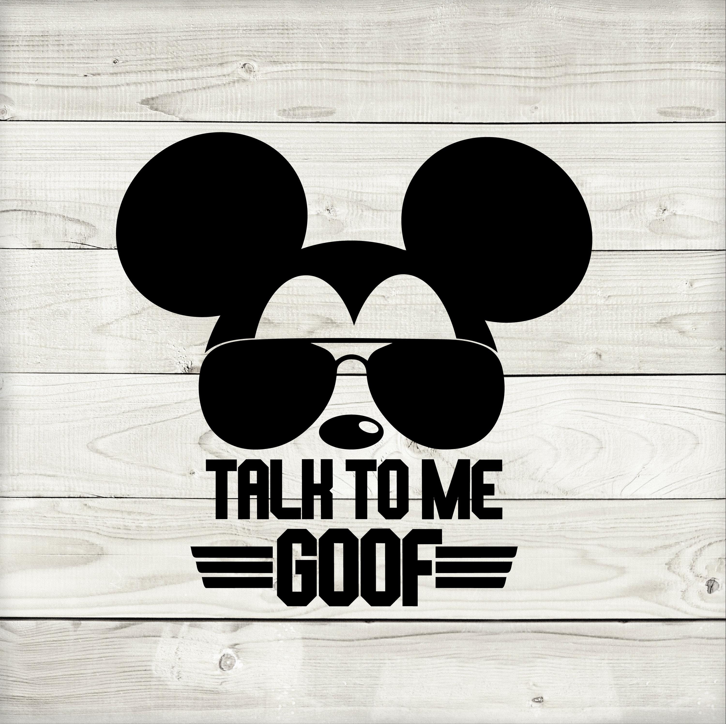 Talk to Me Goof, Mickey Sunglasses Svg, Digital Download, Maverik ...