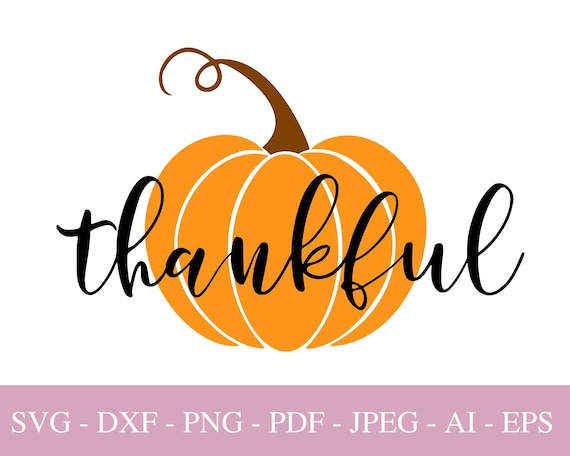 Thankful Pumpkin SVG Files for Cricut Thanksgiving SVG Cut - Etsy