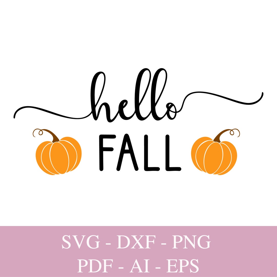 Hello Fall SVG Files for Cricut, Pumpkin SVG Cut Files, Fall Svg ...