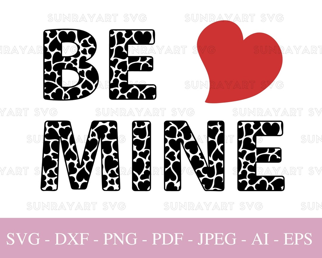 Be Mine Hearts Svg Files for Cricut, Valentines Day PNG, Love Heart SVG ...