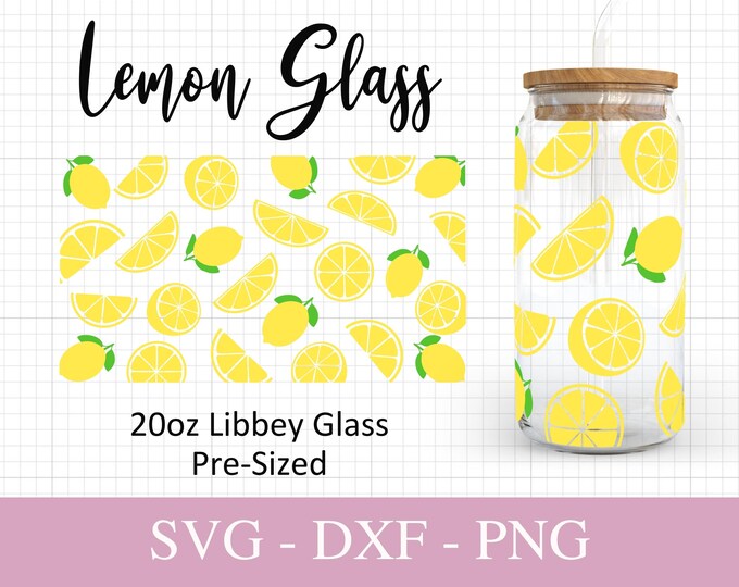 20oz Lemon Libbey Glass Svg I Lemon Can Glass SVG I Svg Files for ...