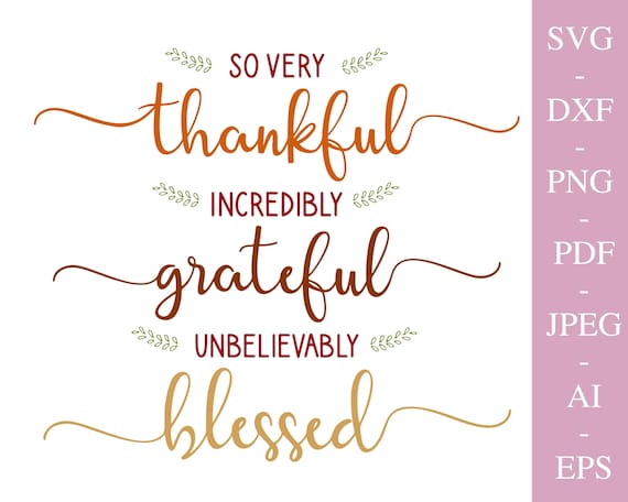 Thankful SVG Files for Cricut Thankful Grateful Blessed SVG | Etsy