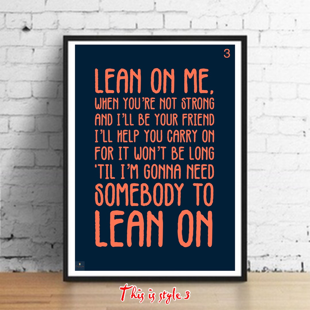 Lean on Me Lyrics Print Inspired Music Poster. Housewarming/birthday ...