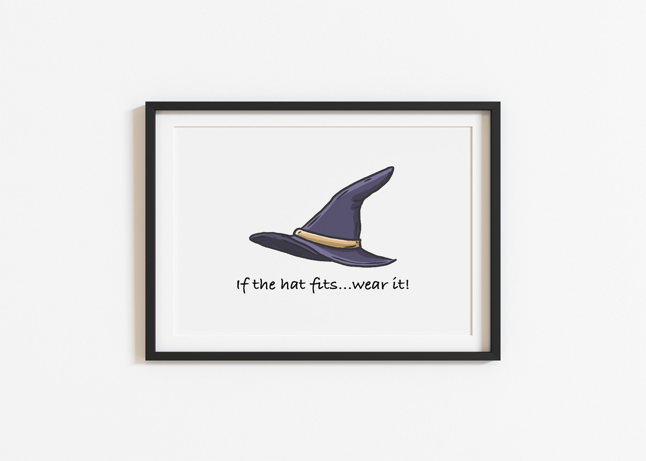 If the Hat Fits Wear It Printable Fun Quote Witches Hat | Etsy