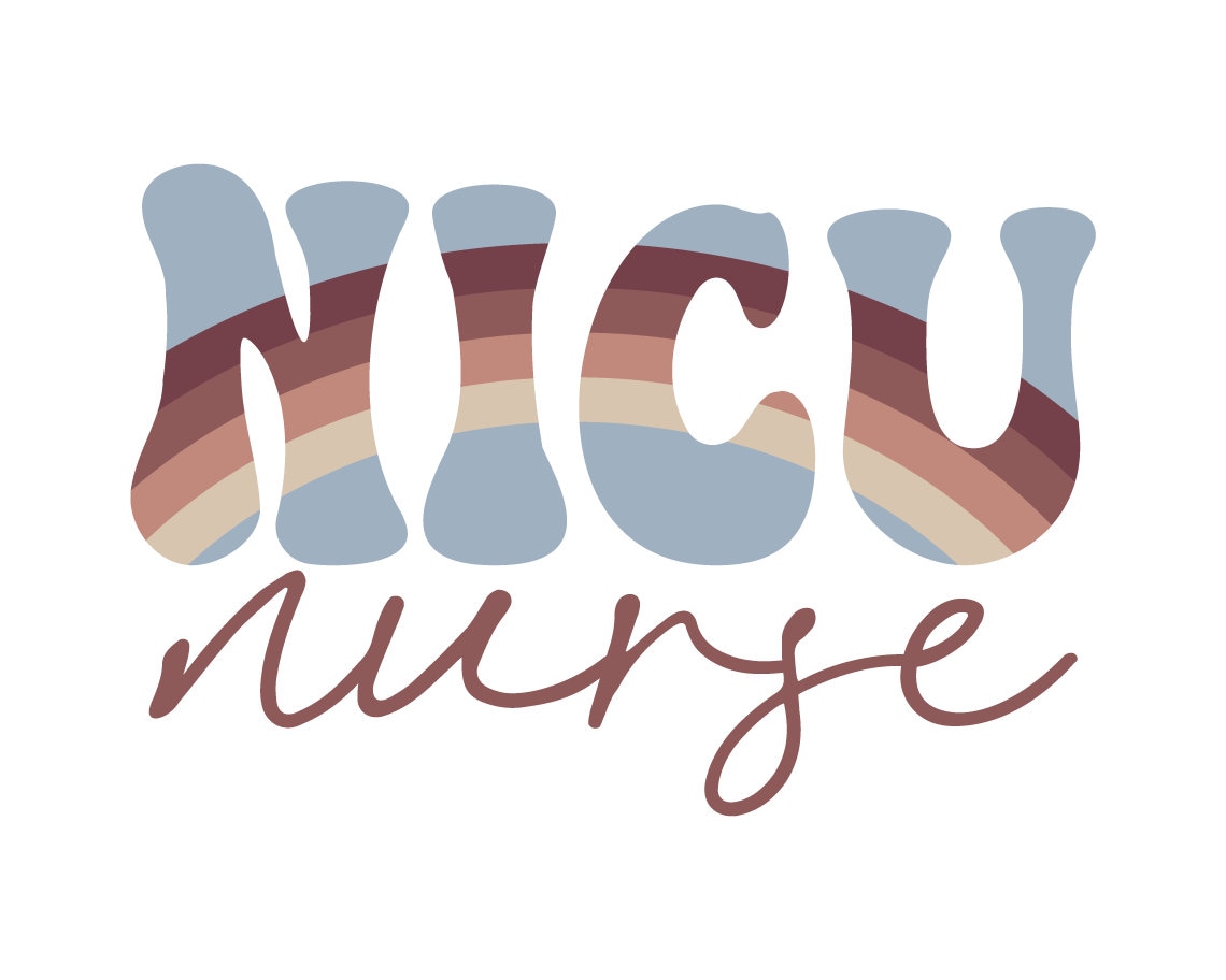 NICU Nurse Svg NICU Shirt Svg Nurse Digital Download - Etsy