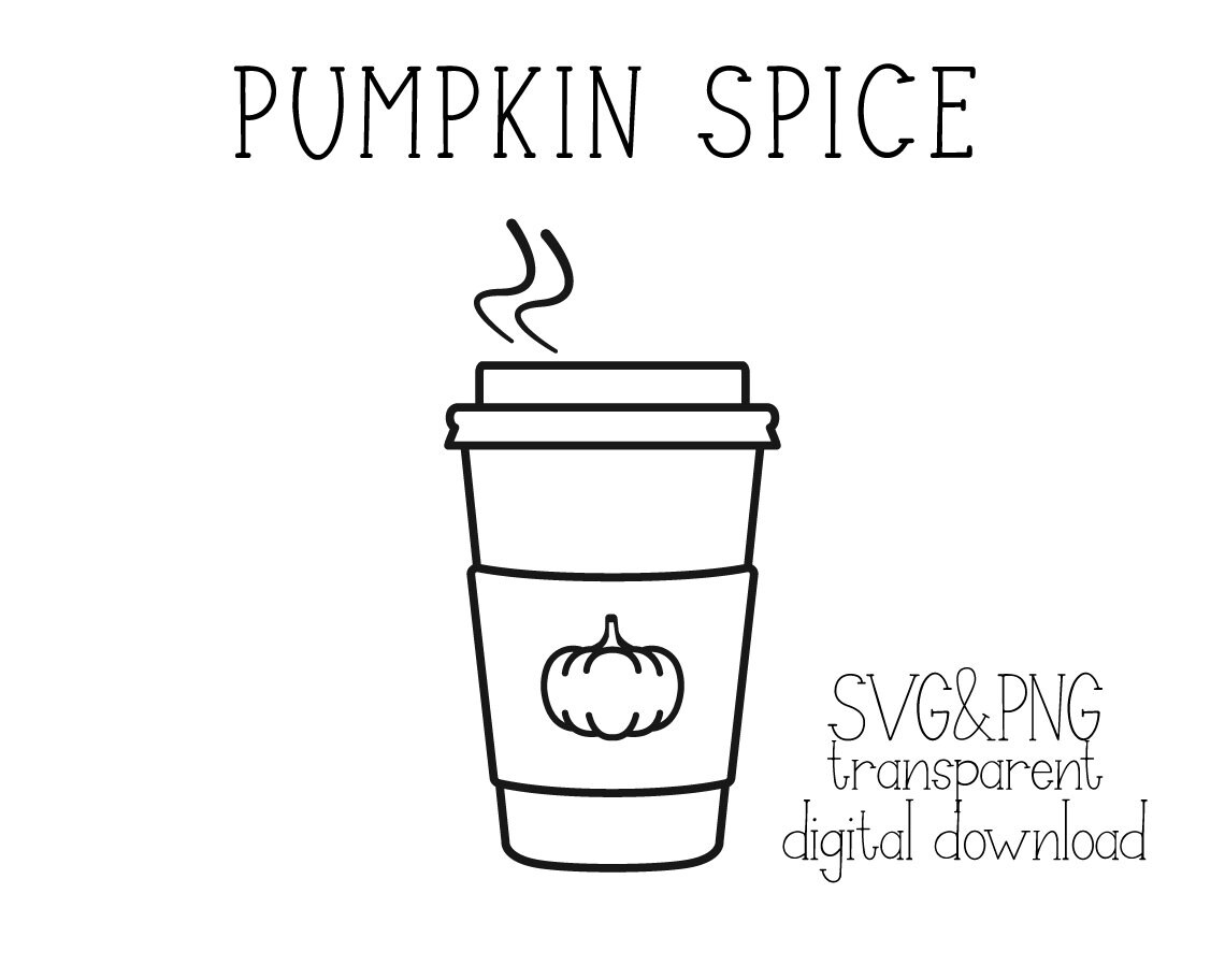 Pumpkin Spice Svg Hot Coffee Svg Pumpkin Spice Clip Art - Etsy