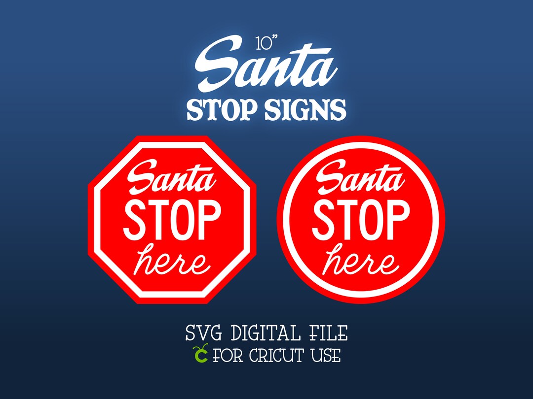 Santa Sign SVG, Santa Stop Sign SVG - Etsy