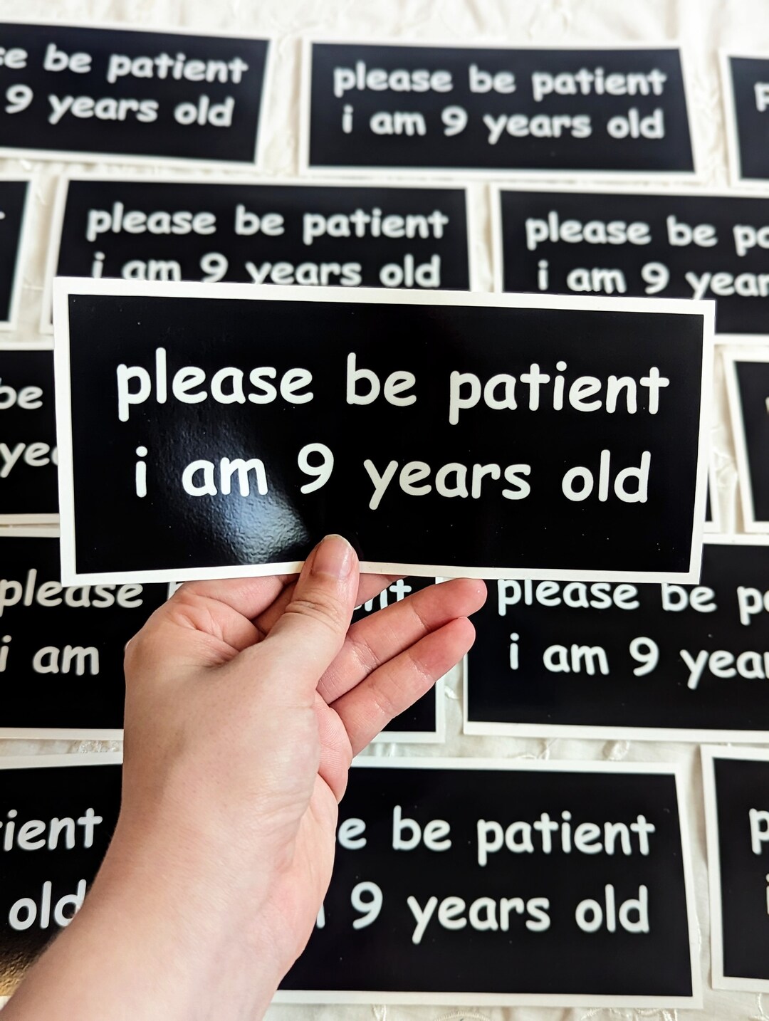 Please Be Patient I Am 9 Years Old Bumper Sticker - Etsy