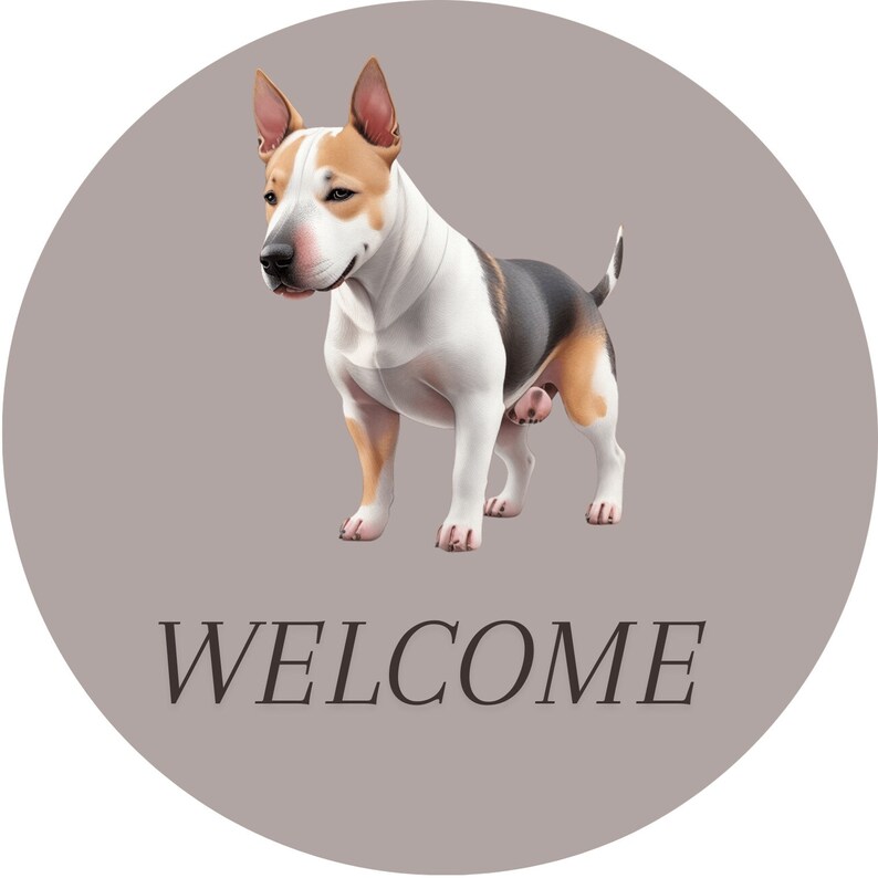 Welcome Mini Bull Terrier Sign for Your Wreath or Gift for the Dog ...