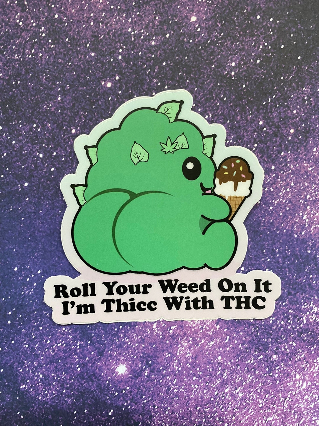 Thicc Ice Cream Cake 420 Bud Sticker - Etsy