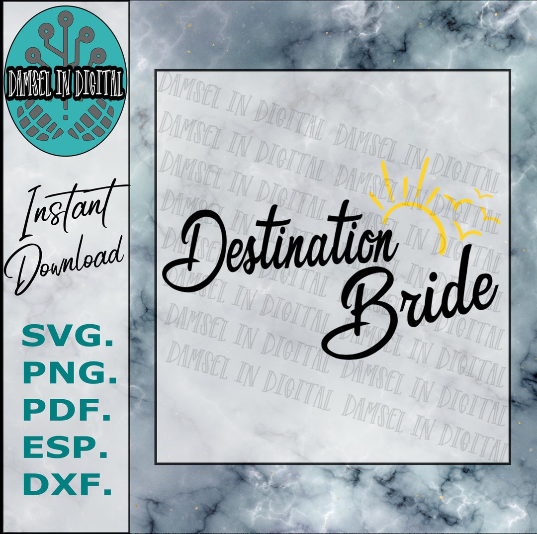 Destination Bride SVG, Tropical Wedding, Beach Wedding, Destination ...
