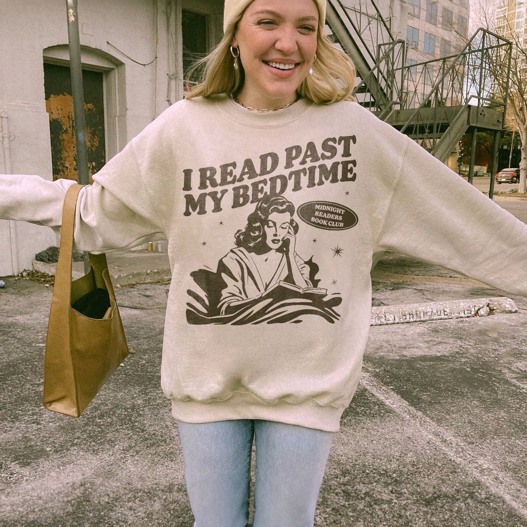 Book Club Sweatshirt | Late Night Reader Book Club Sweater Read Past My ...
