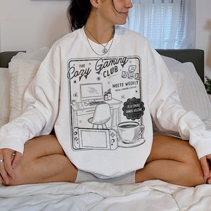 Cozy Gamer Sweatshirt | Cozy Gaming Club, Cozy Games, Cozy Gamer Gift ...