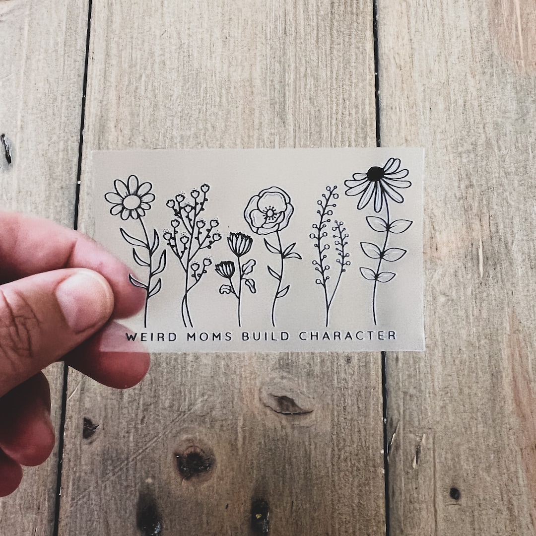 Weird Moms Build Character Clear Weatherproof Sticker - Etsy
