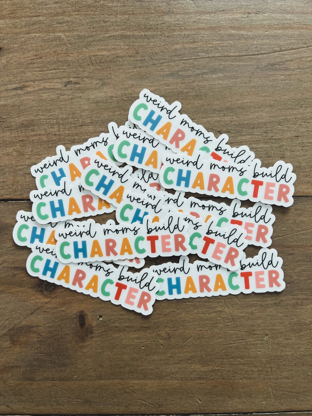 Weird Moms Build Character Color Block Clear Weatherproof Sticker, Gift ...