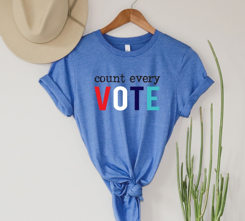 Count Every Vote T-shirt Vote Shirt Democracy Social - Etsy