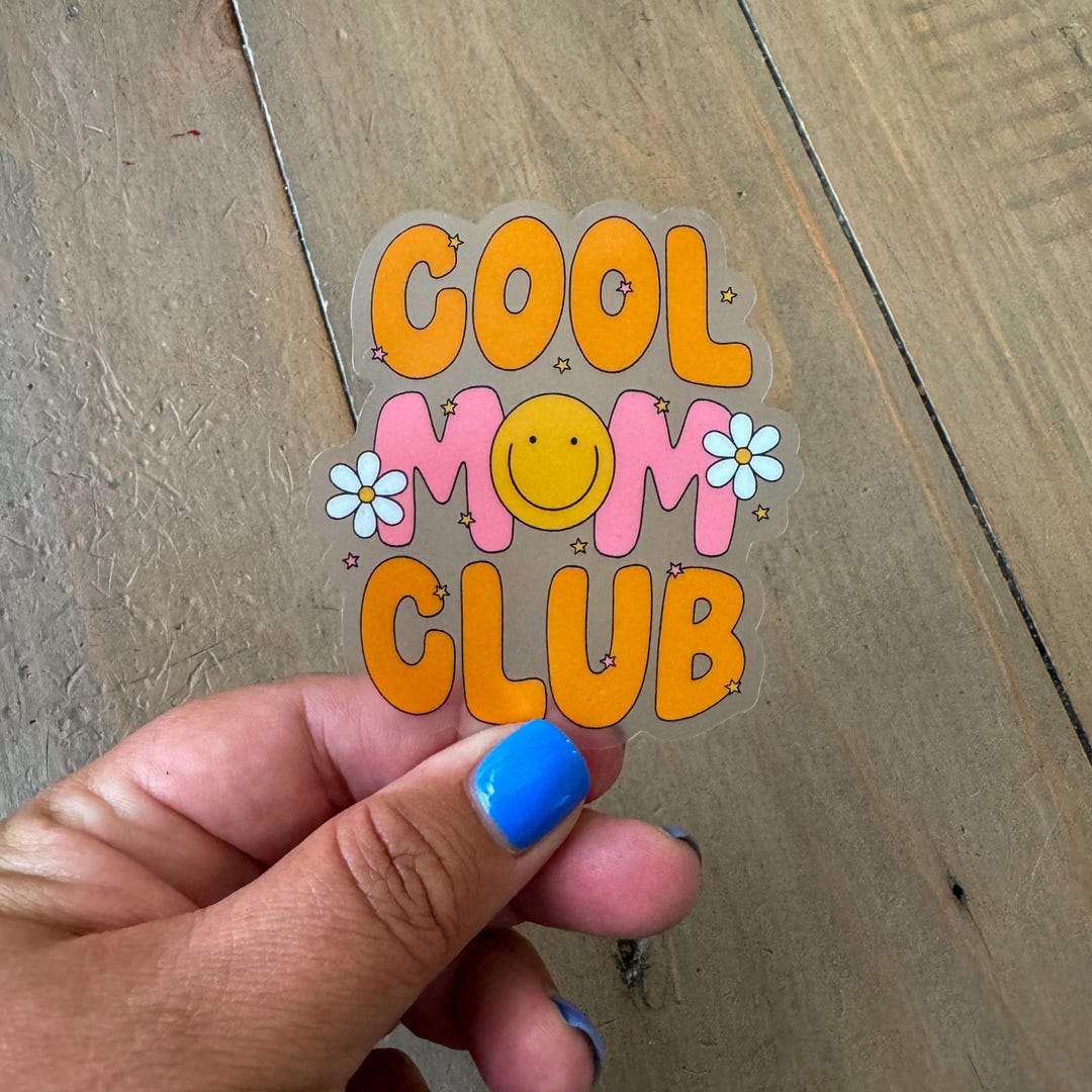 Cool Mom Club Clear Sticker | Weatherproof Vinyl Decal - Etsy