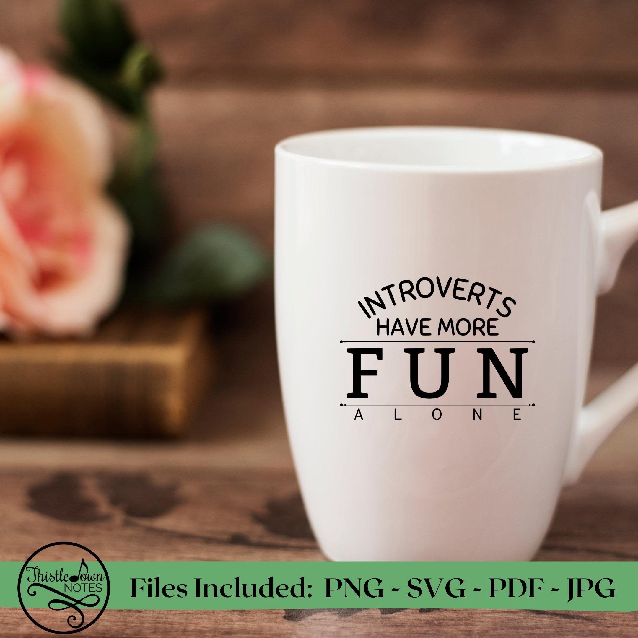 Introverts Have More Fun Alone | Digital File | SVG PNG JPG Pdf ...