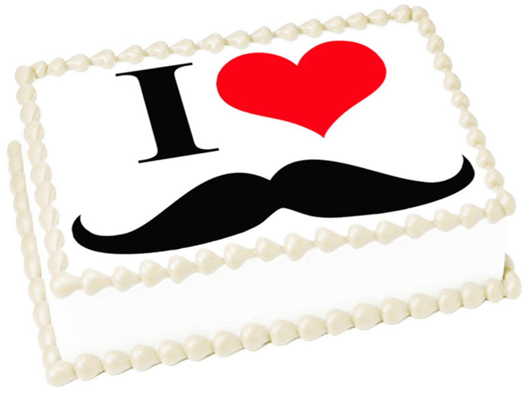 I LOVE MUSTACHE Edible Cake Topper Image Birthday Party Decoration - Etsy