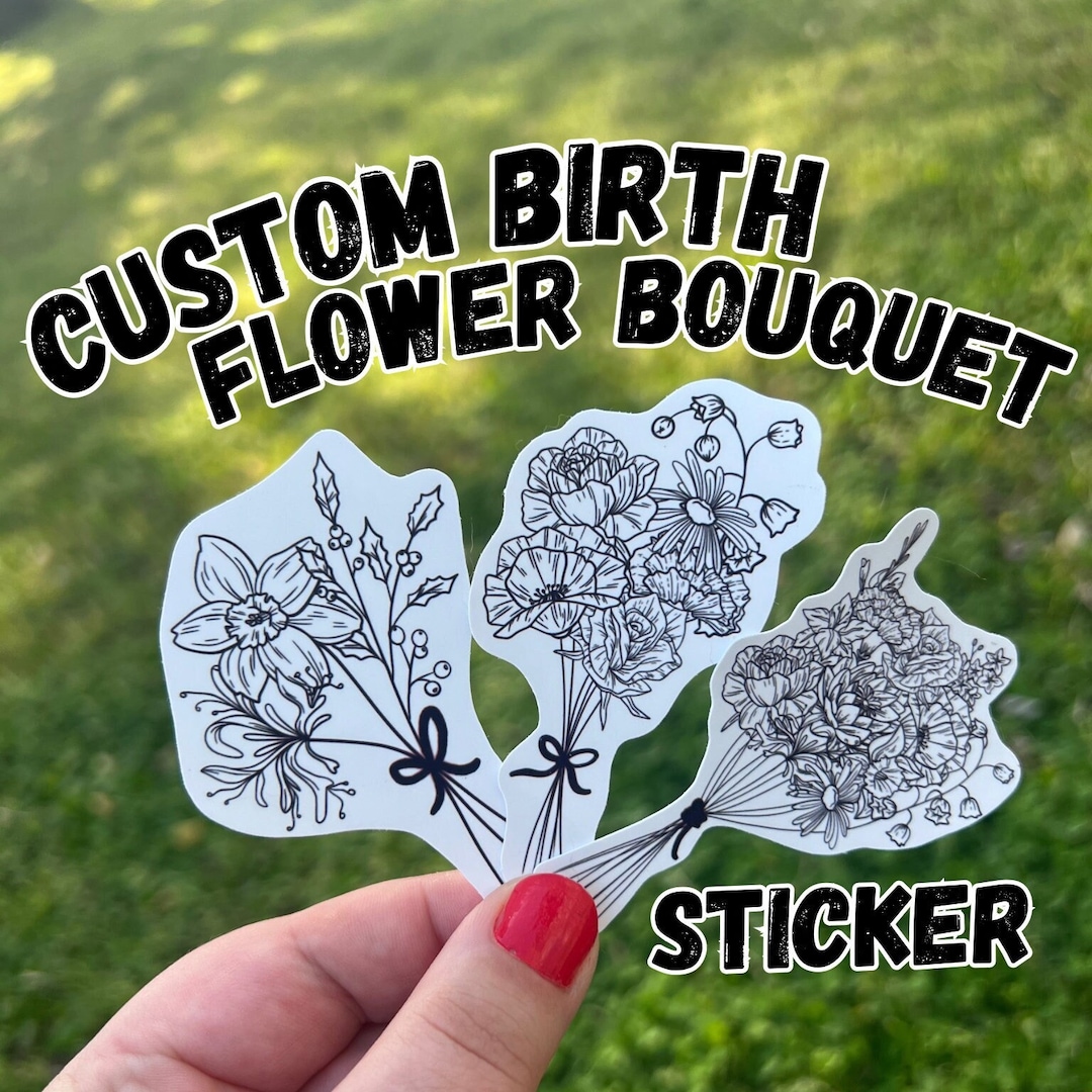 Custom Birth Flower Bouquet Sticker | Birthday, Gift, Floral, Mothers ...