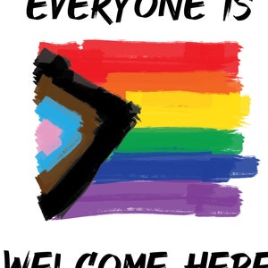 LGBTQ Progress Flag/everyone is Welcome Here Downloadable Sign/print - Etsy