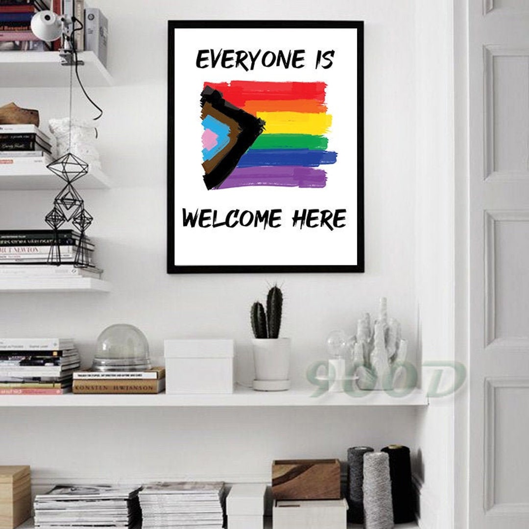 LGBTQ Progress Flag/everyone is Welcome Here Downloadable Sign/print - Etsy
