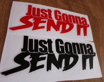 Just Gonna Send It Svg | Etsy