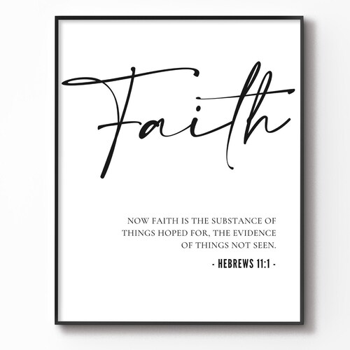 Hebrews 11:1 Now Faith is the Substance of Things Hoped For | Etsy