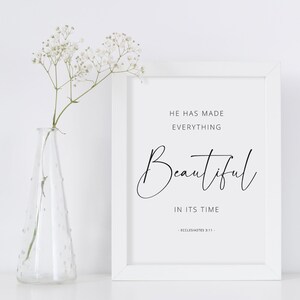 Ecclesiastes 3:11 He Has Made Everything Beautiful in Its Time, Minimal ...