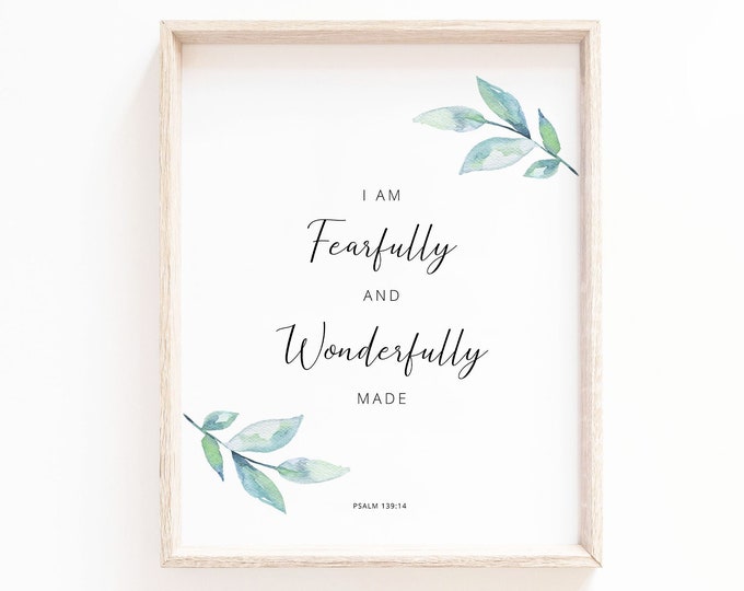 Psalm 139:14 I Am Fearfully and Wonderfully Made Rolled Poster 5"x7" to ...
