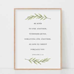 Ephesians 4:32 Be Kind to One Another Botanical Scripture Print for ...