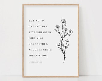 Ephesians 4:32 Be Kind to One Another Bible Verse Wall Art Print ...