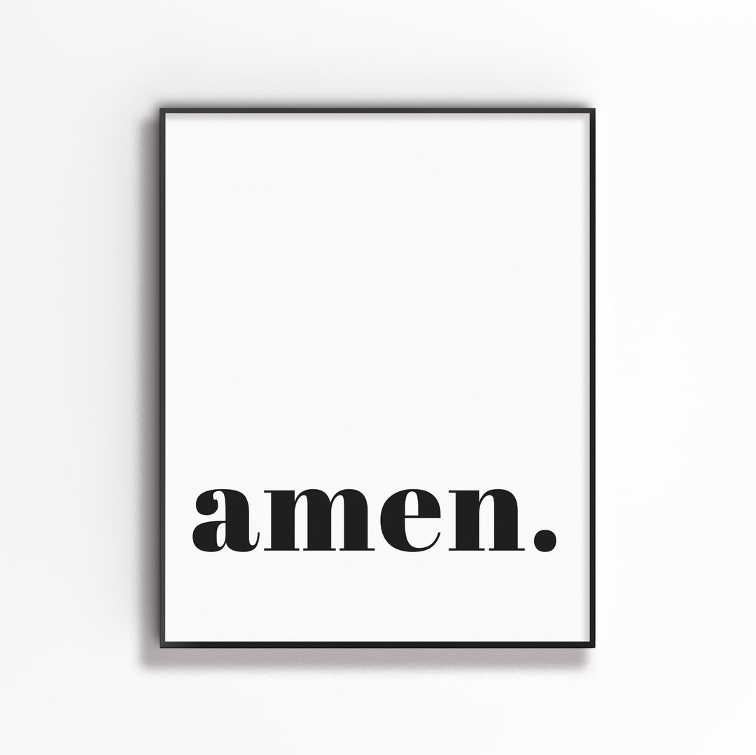 Amen Minimal Print, Modern Christian Wall Art, Typography Bible Verse ...
