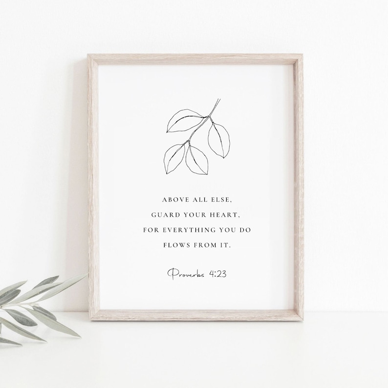 Proverbs 4:23 Wall Art Bible Verse Wall Art Print Botanical - Etsy