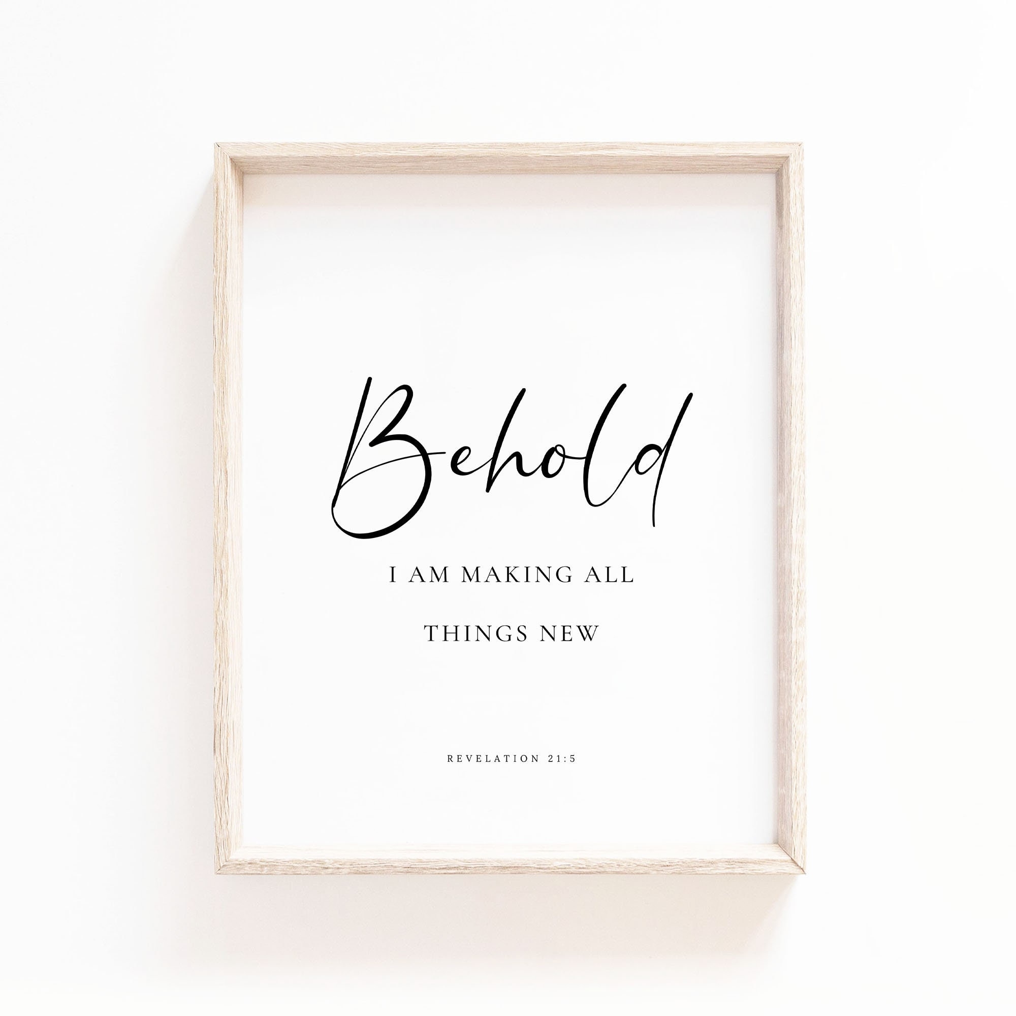 Revelation 21:5 Behold I Am Making All Things New Bible Verse - Etsy